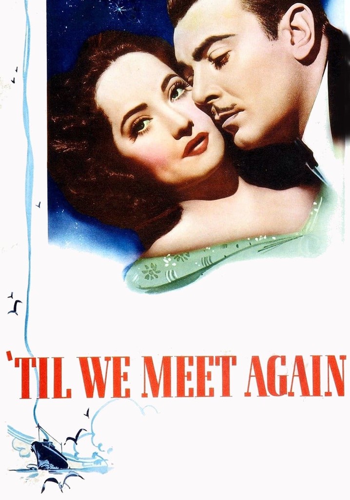 'Til We Meet Again streaming: where to watch online?